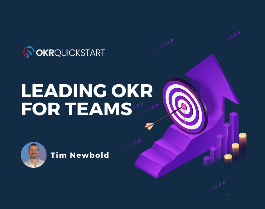 Leading OKR for Teams - Tech Leaders Launchpad